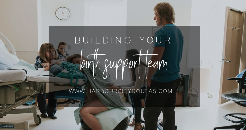 Choosing Your Birth Team - Harbour City Doulas